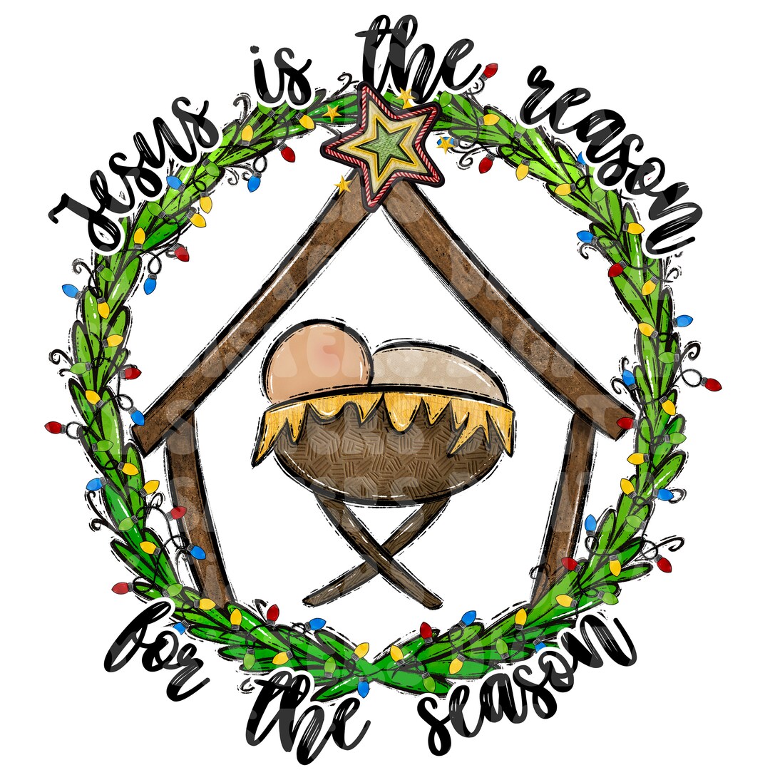 JESUS is the Reason Png, Baby Jesus Png, Jesus Christmas Png, Jesus Png ...
