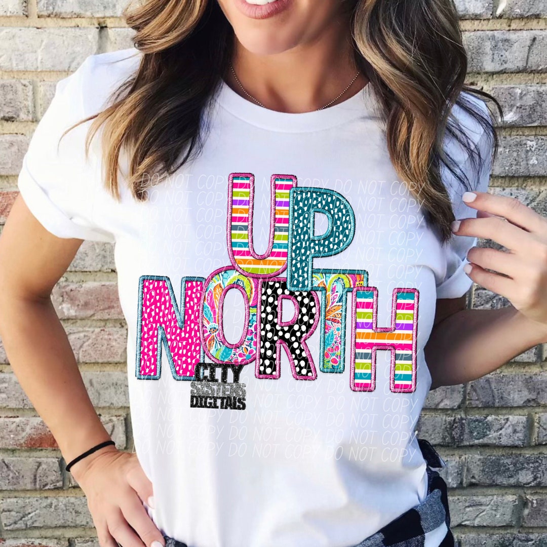 UP NORTH Png, Faux Embroidery up North Png, State Png, up North Proud ...