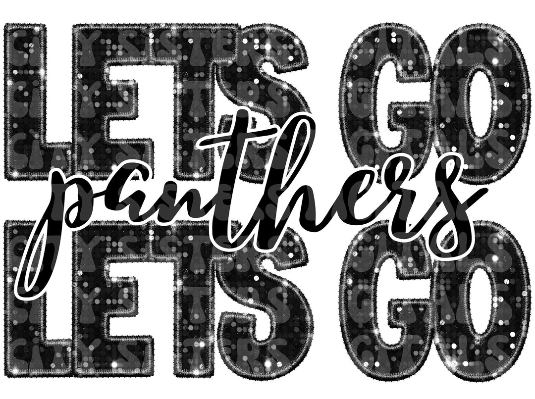 Glitter LETS GO PANTHERS Png, Panthers School Spirit Png, Panthers Team ...
