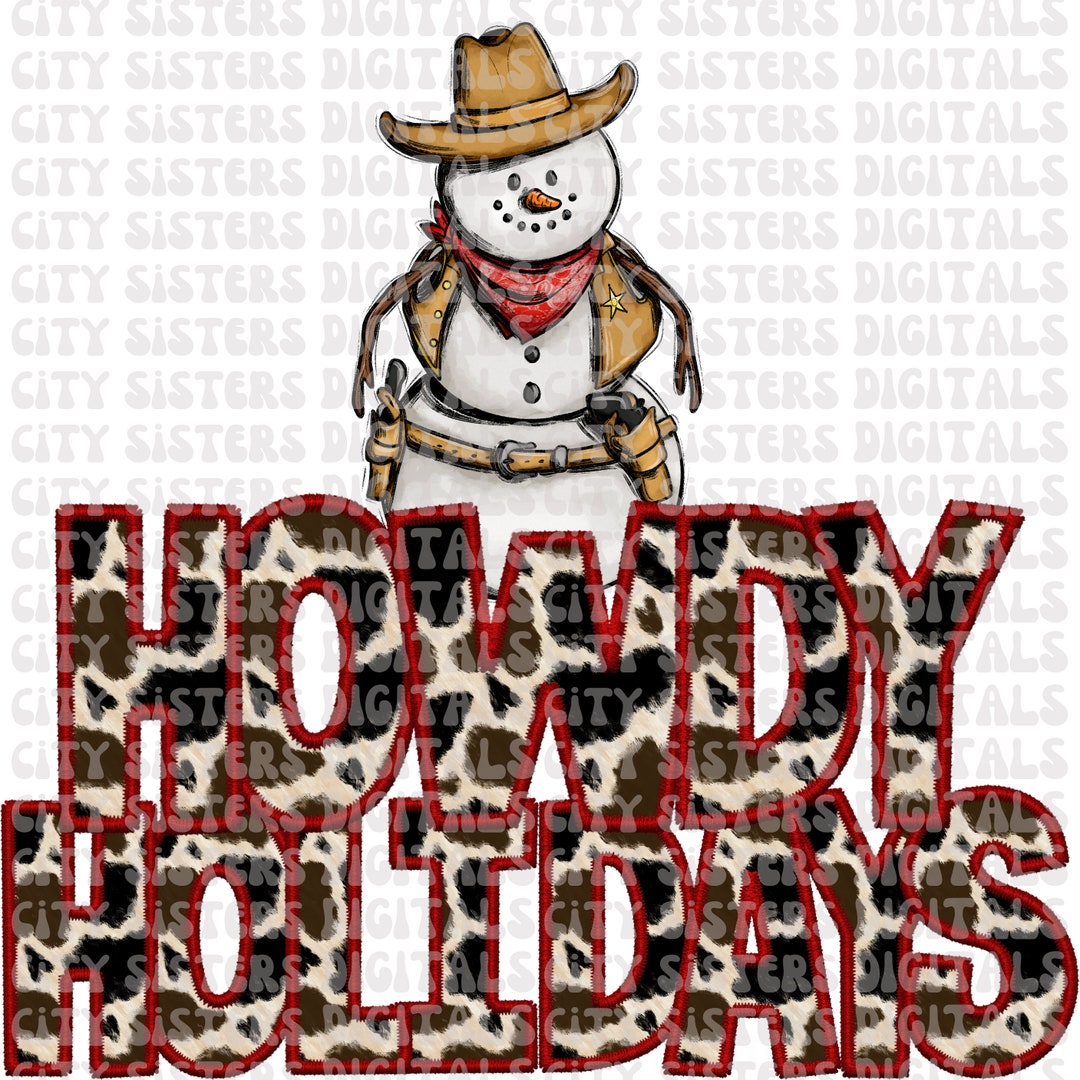 WESTERN HOWDY HOLIDAYS Png, Western Christmas, Cowboy Snowman Png ...