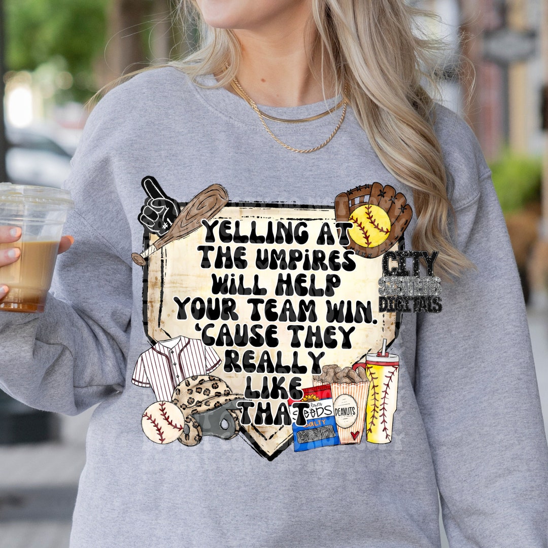 UMPIRES LIKE THAT Png, Baseball and Softball Png, Digital File for ...