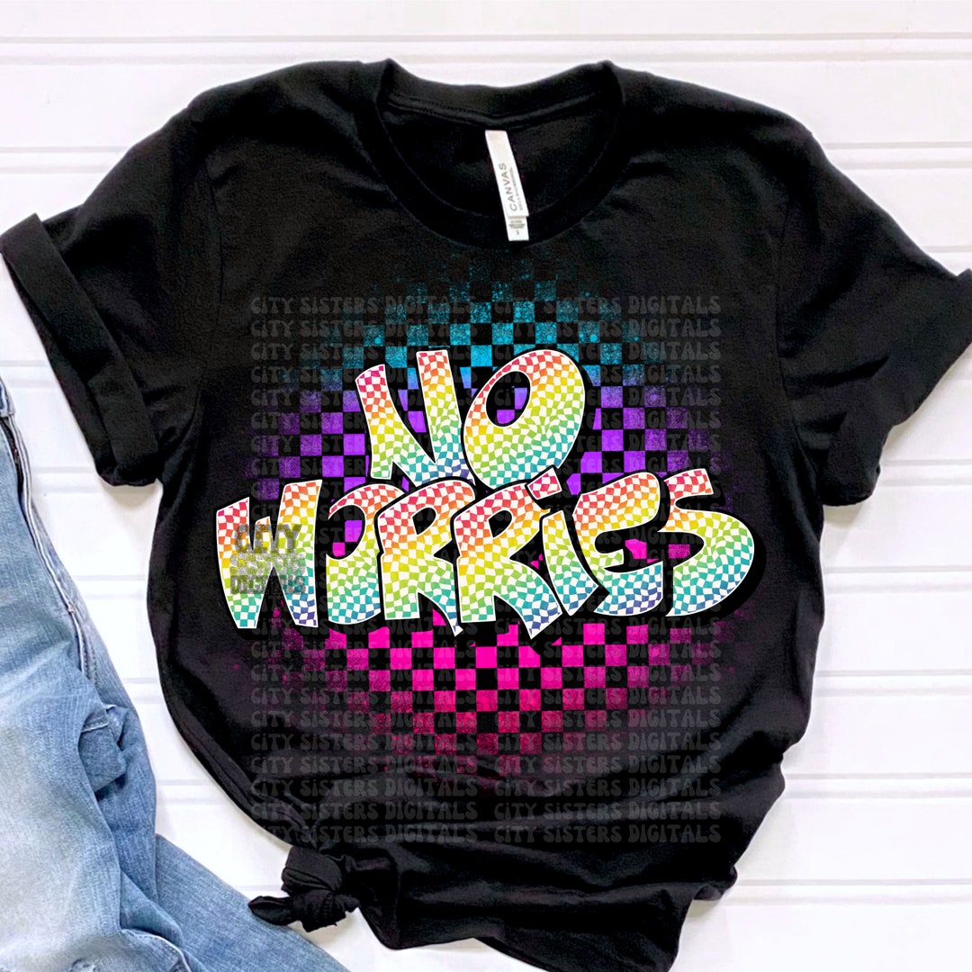 NO WORRIES Png, Retro No Worries Png, Vintage No Worries Png, 80's Png ...