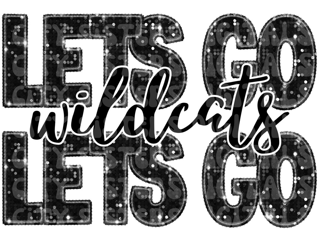 Glitter Lets Go Wildcats PNG: Faux Embroidery Sequins, School Spirit ...