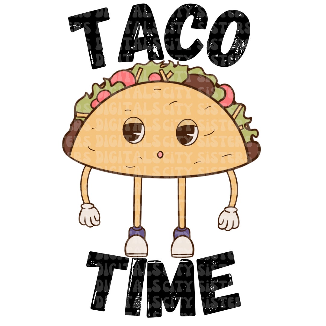 TACO TIME Png, Cinco De Mayo Digital for Sublimation & Dtf, Cinco De ...