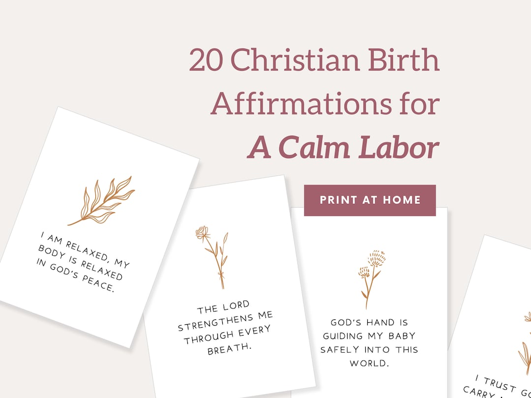 20 Christian Birth Affirmations for A Calm Labor, Labor and Delivery ...