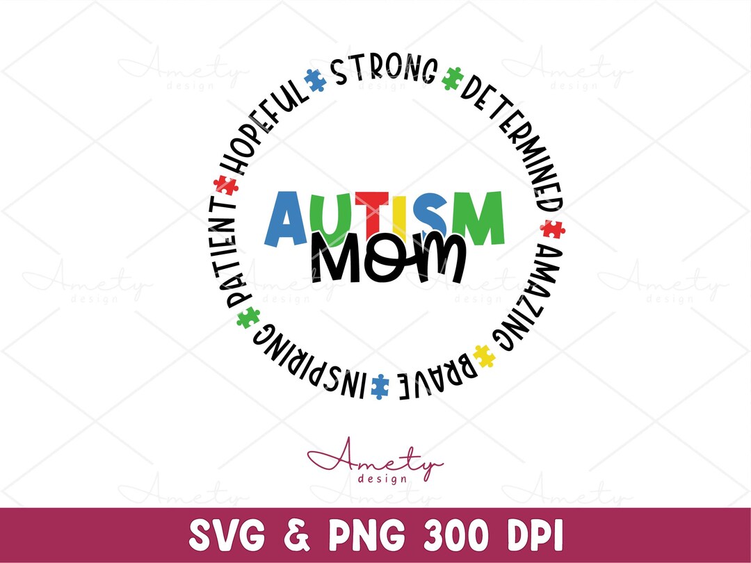 Autism Mom SVG PNG, Autism Awareness Svg, Autism Mama Svg Png, Autism ...