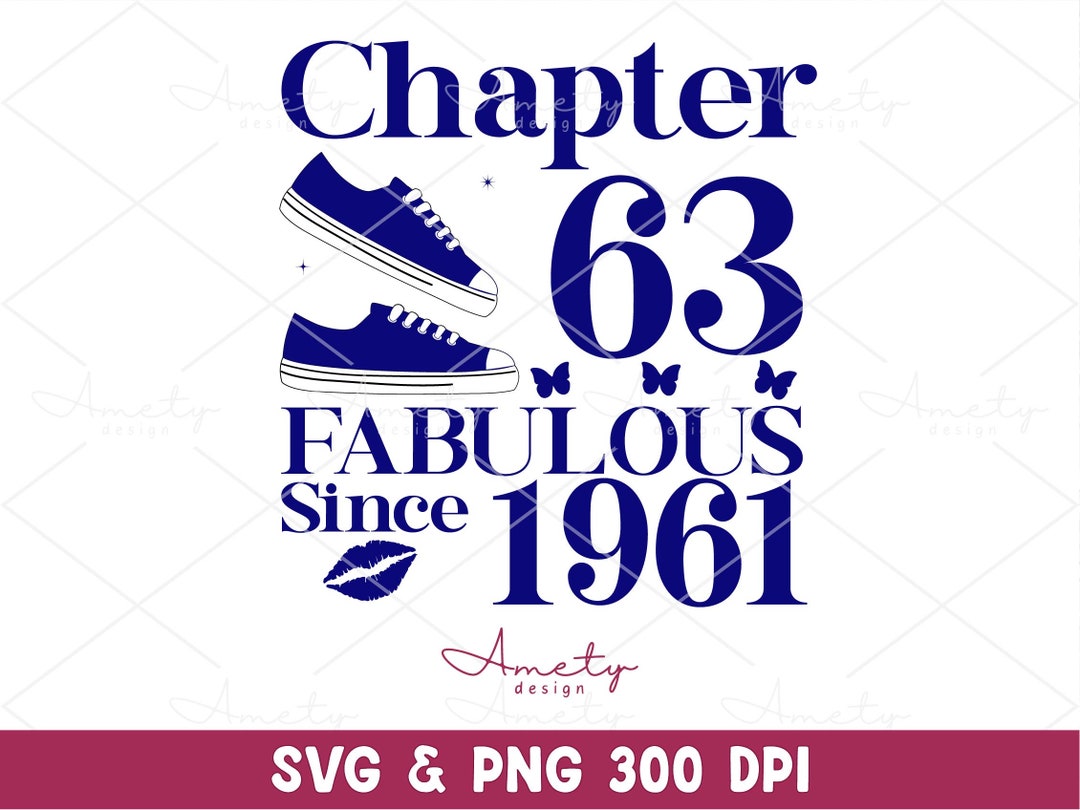 Chapter 63 Fabulous Since 1961 SVG, 63th Birthday Svg, Chapter 63 Svg ...