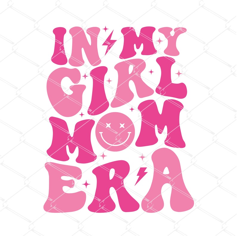 In My Girl Mom Era Svg In My Mom Era Svg Png Girl Mom Svg Etsy