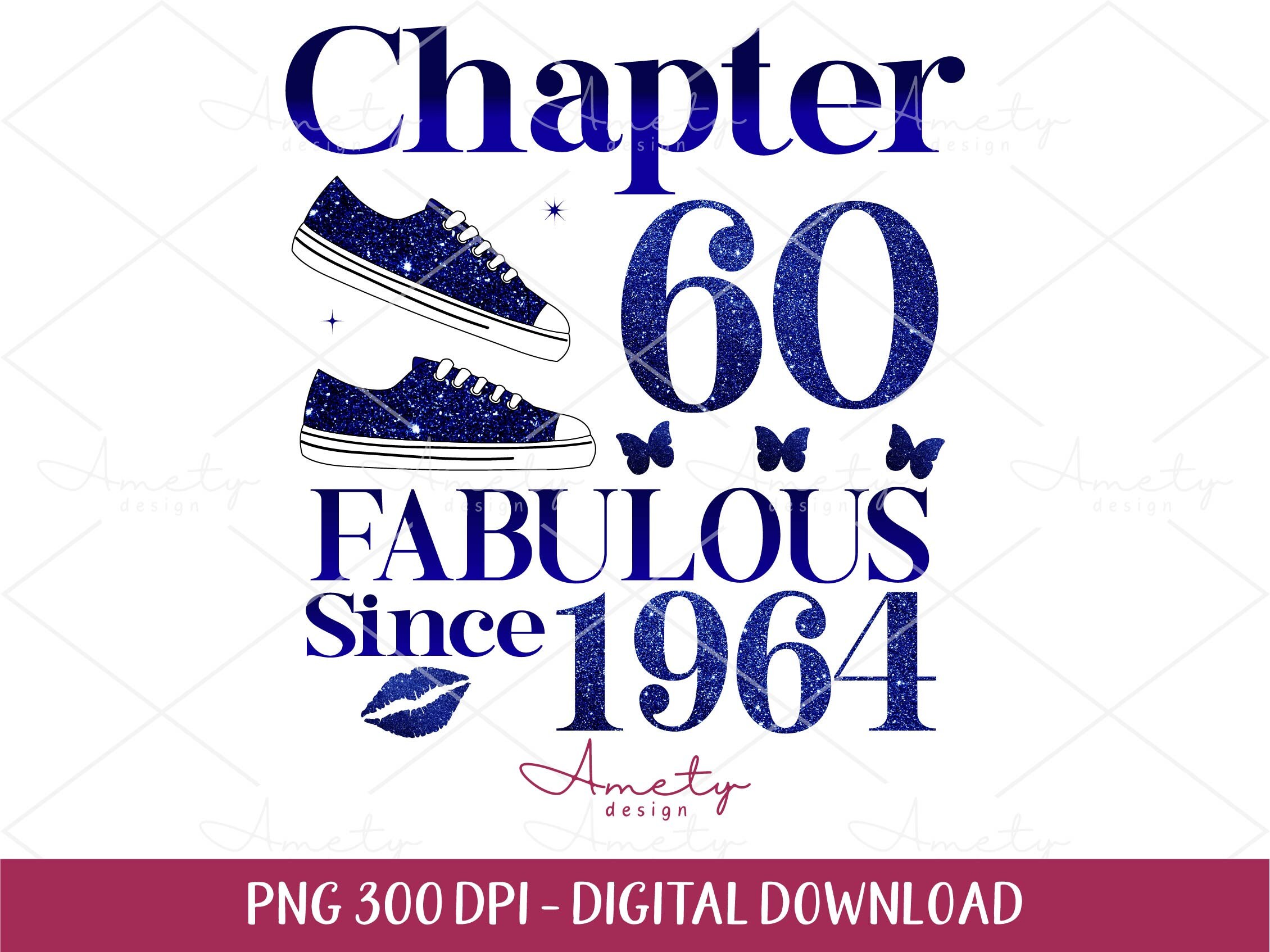 Chapter 60 Fabulous Since 1964 PNG, 60th Birthday Png, Chapter 60 Png ...