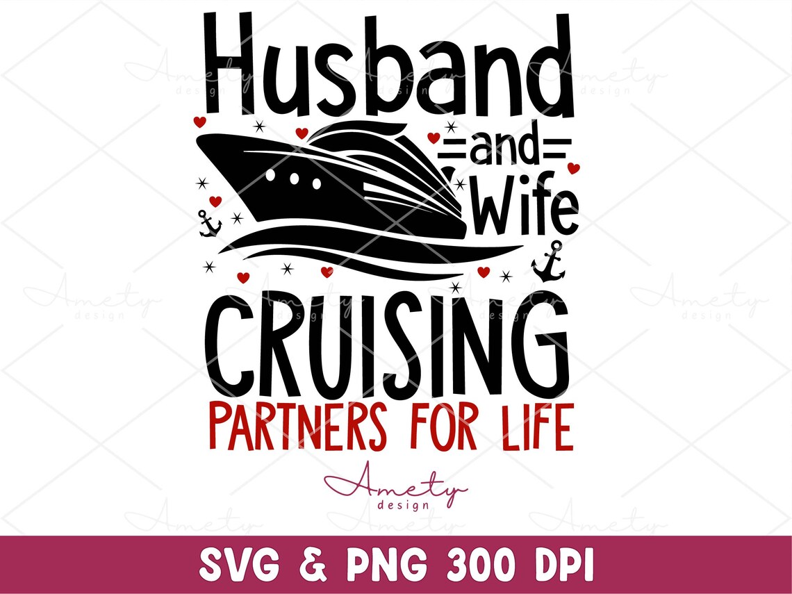 Husband and Wife Cruising Partners for Life SVG PNG, Cruise Couple ...