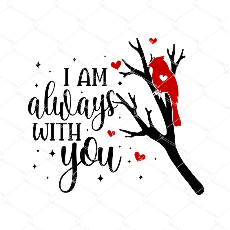 Cardinal Memorial SVG Png, Always With You Svg, Memorial SVG, Cardinal ...