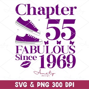 Chapter 55 Fabulous Since 1969 SVG PNG, 50th Birthday Png, Chapter 55 ...