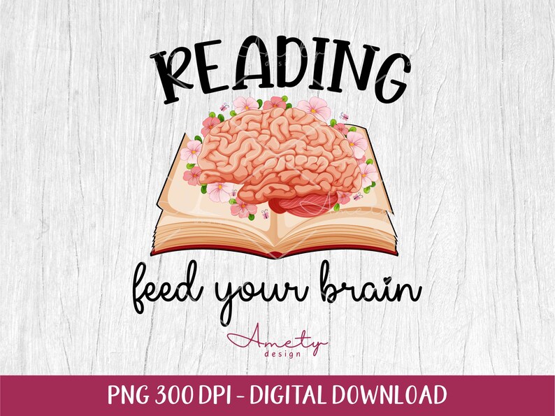 Reading Feed Your Brain PNG, Reading Png, Book Lover Png, Floral Book ...
