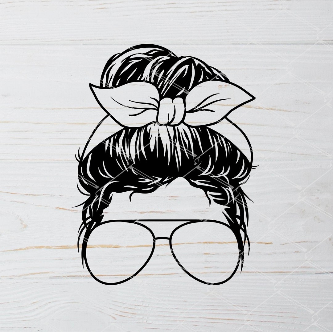 Messy Bun Mom Life (svg, Png, Pdf, Dxf, Jpg, Eps) Digital Download - Etsy