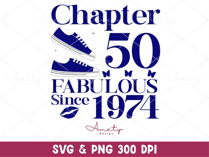 Chapter 50 Fabulous Since 1974 SVG, 50th Birthday Svg, Chapter 50 Svg, Cricut Chapter 50 Svg ...