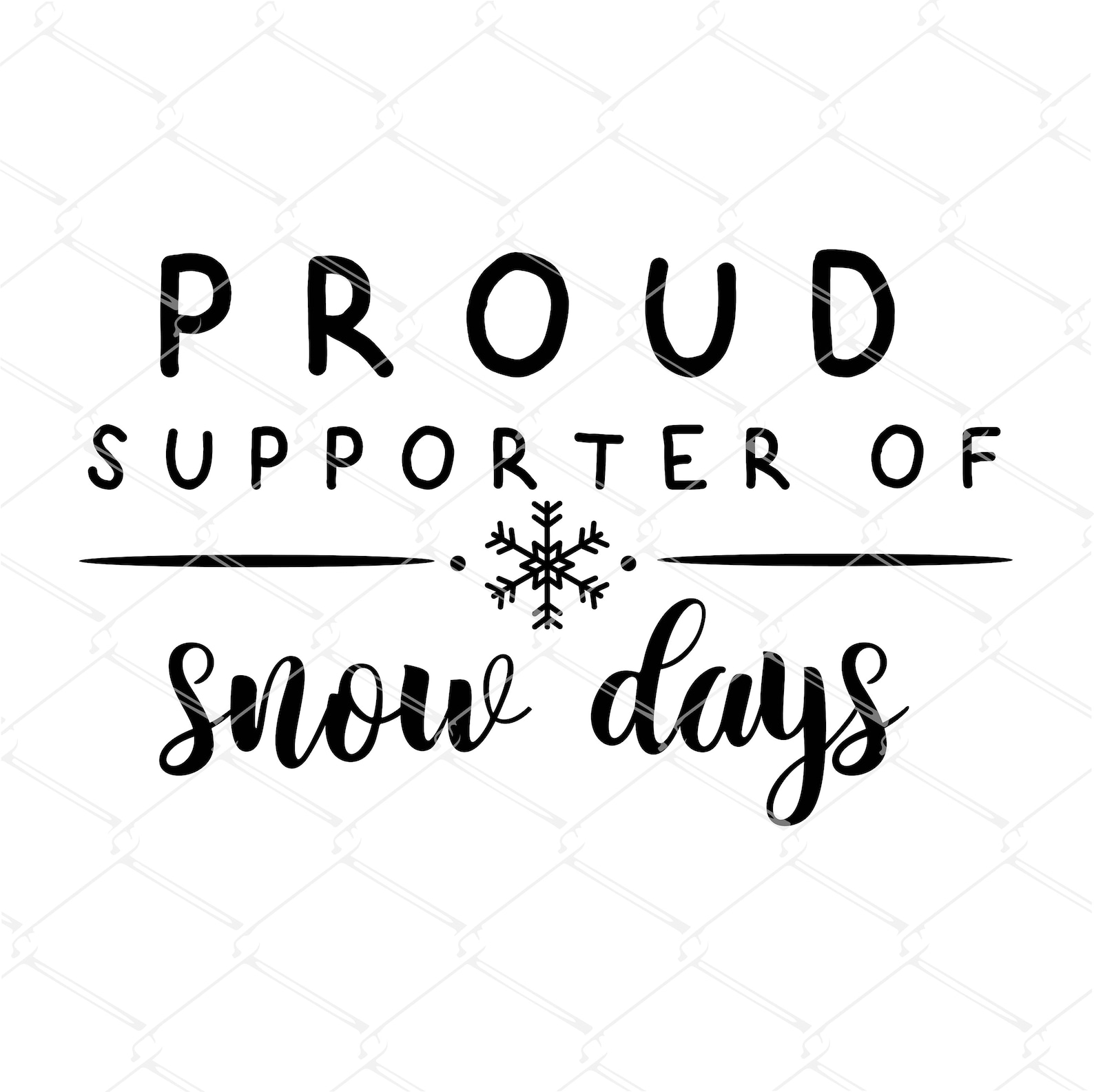 Proud Supporter of Snow Days SVG PNG, Teacher Life Svg, Teacher Humor ...