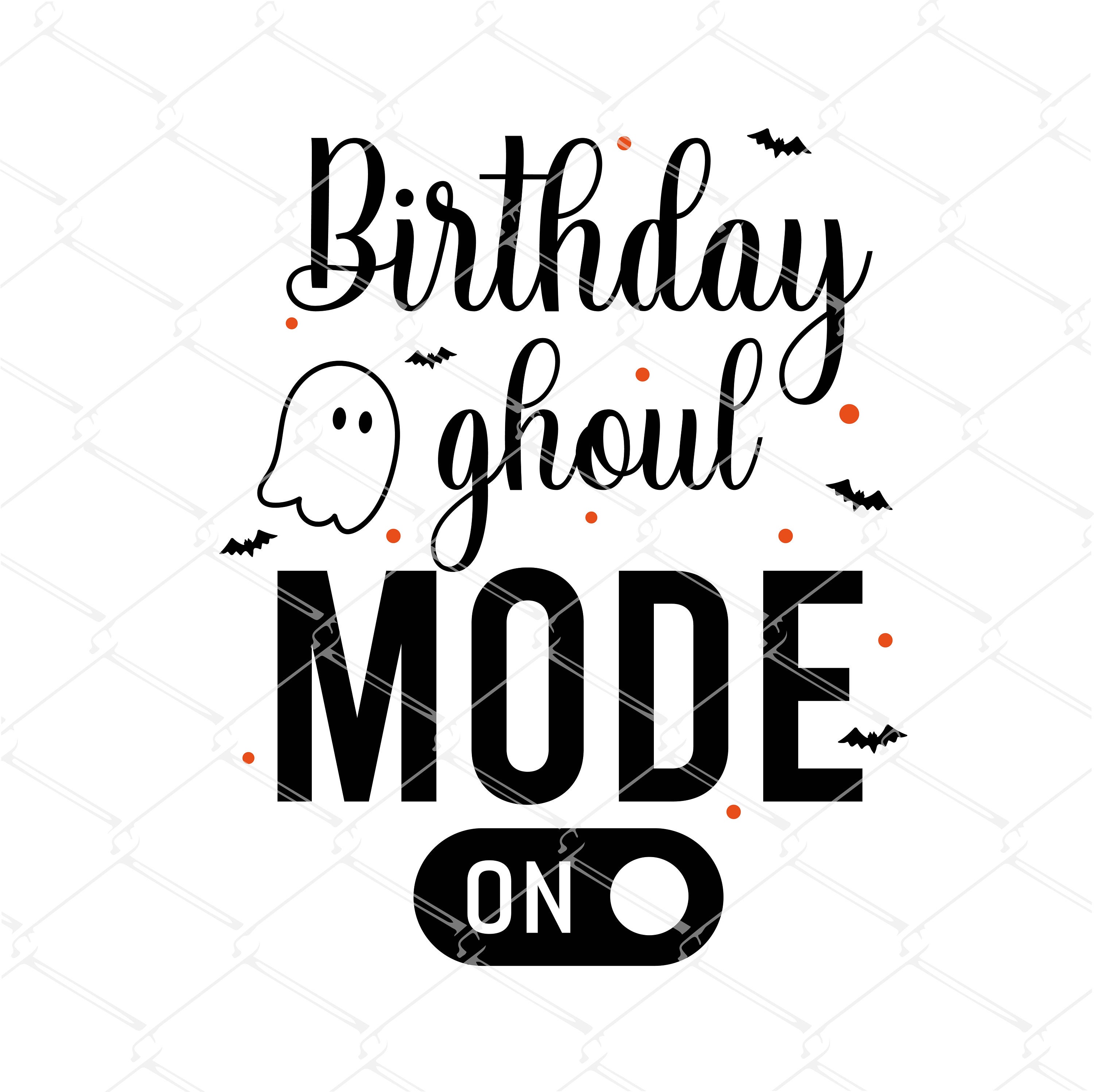Birthday Ghoul Mode on SVG, Halloween Birthday Party Cut File - Etsy