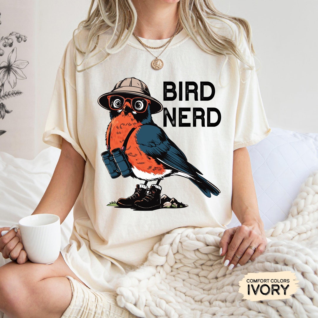 Bird Nerd Shirt Bird Watcher Shirt Nature Lover Gift Birding Apparel ...