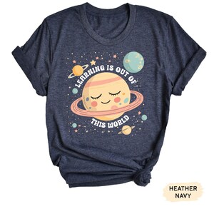 Funny Science Teacher Shirt Learning is Out of This World Shirt Outer ...
