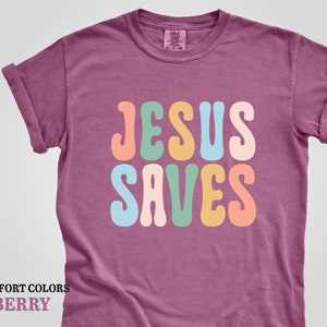 Jesus Saves Shirt Religious Shirt Christian Faith Shirt Bible Verse ...