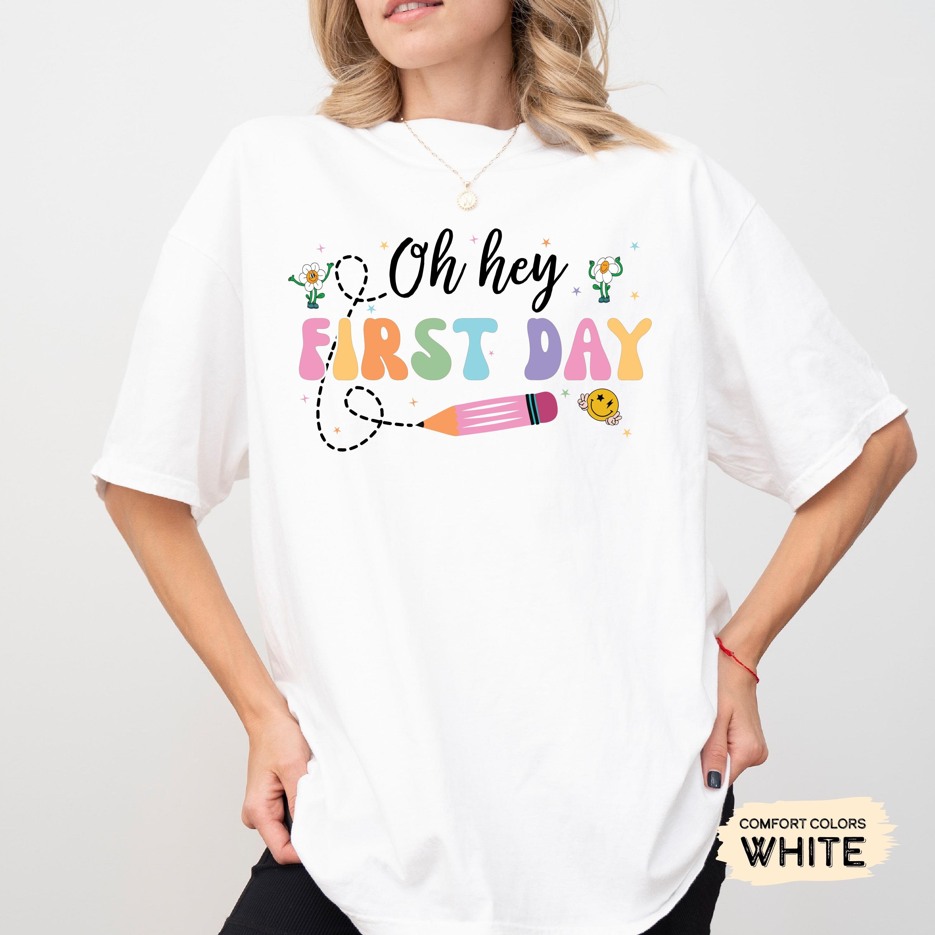 First Day of School Shirt Oh Hey First Day Shirt Welcome Back to School ...