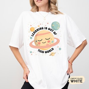 Funny Science Teacher Shirt Learning is Out of This World Shirt Outer ...