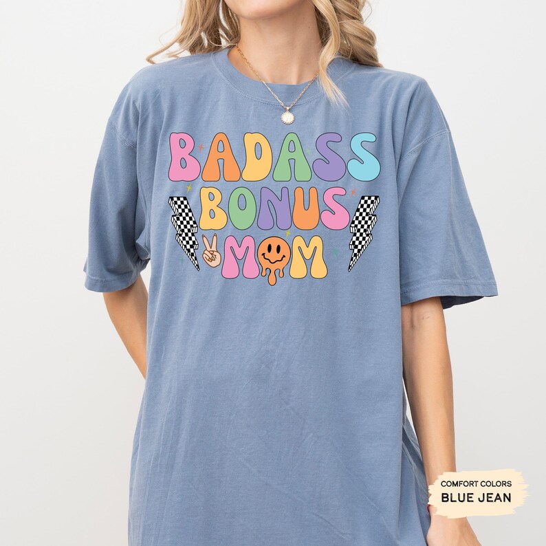 Badass Bonus Mom Shirt Funny Step Mom Shirt Cool Mom Shirt Foster Mom ...