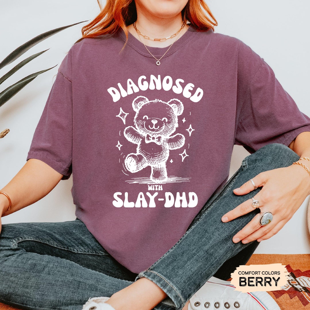 ADHD Awareness Shirt Diagnosed With Slay-dhd Shirt Mental Health ...