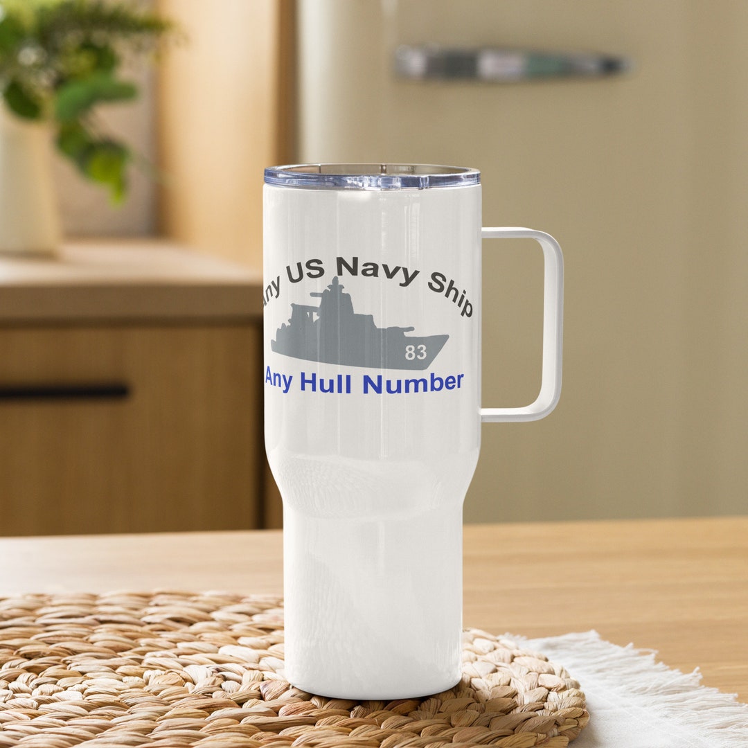Travel Mug With a Handle ANY NAVY SHIP - Etsy