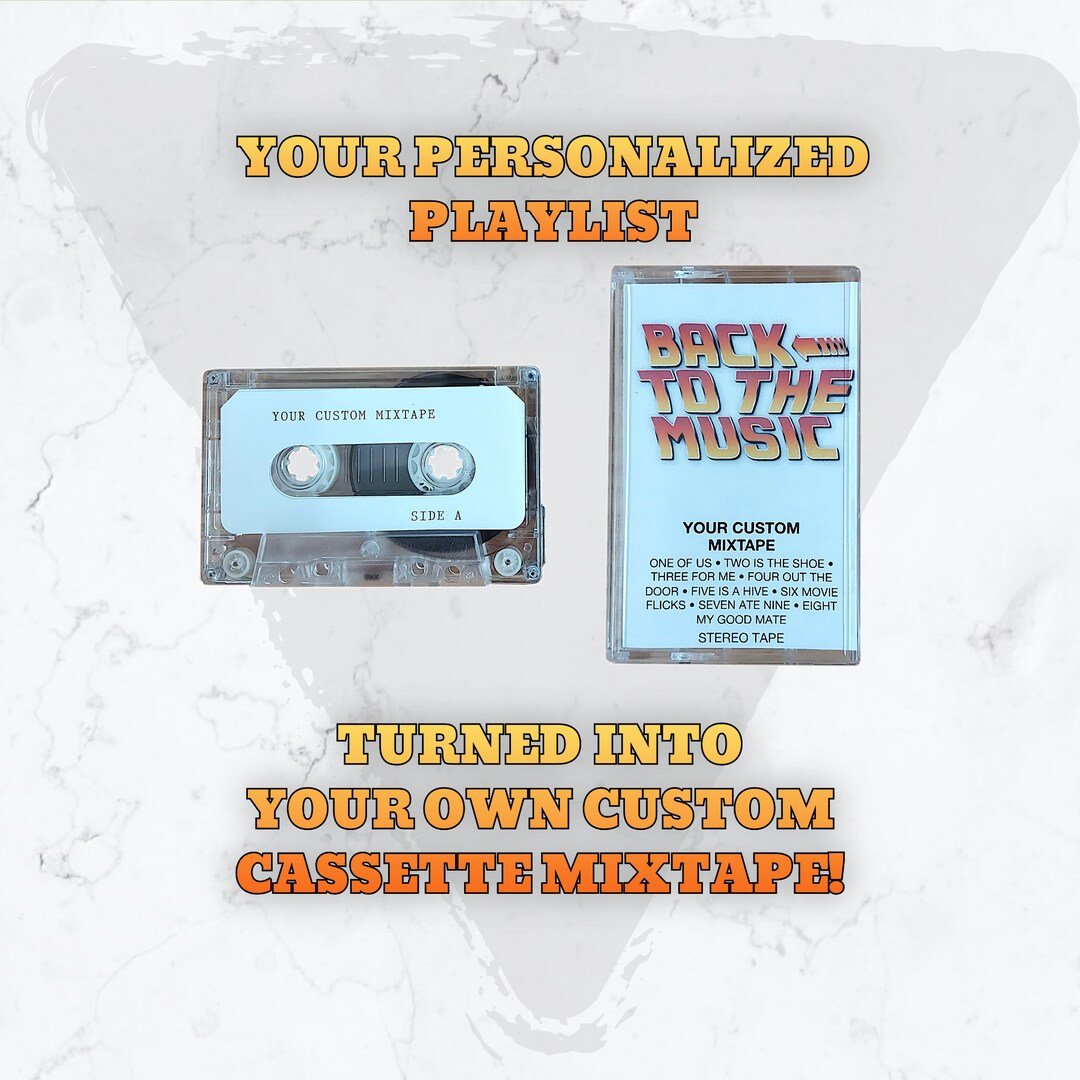 Your Personalized Playlist on a Custom Mixtape Cassette - Style 6 ...