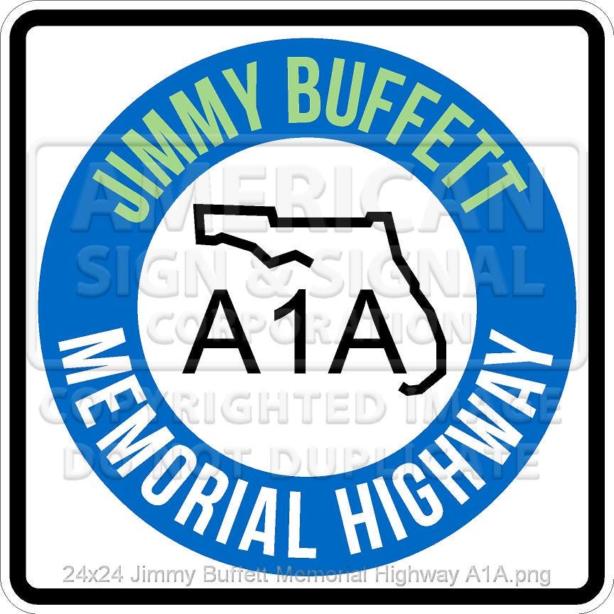Jimmy Buffett Memorial Highway Florida A1A Official Traffic Sign - Etsy