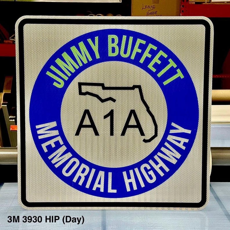 Jimmy Buffett Memorial Highway Florida A1A Official Traffic Sign - Etsy
