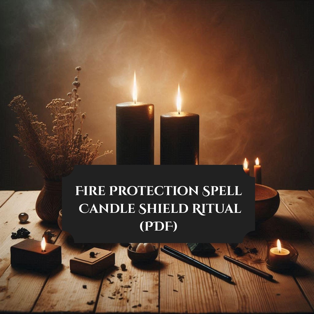 Fire Protection Spell • Candle Shield Ritual • Spiritual Defense Charm ...