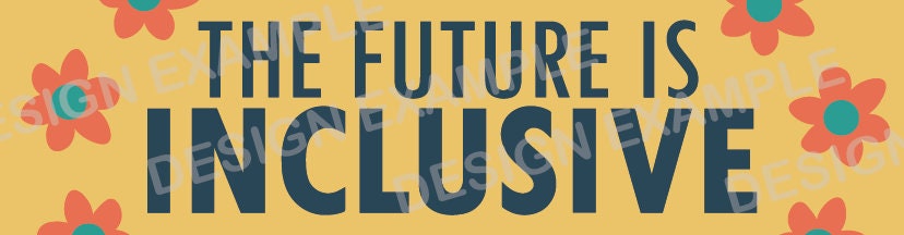 Inclusive Future Bumper Sticker: Weatherproof Vinyl (11.5" X 3") - Etsy