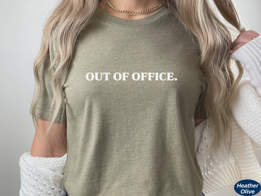 Out of Office Shirt Coworker Gift Minimalistic Shirt Out of Office T ...