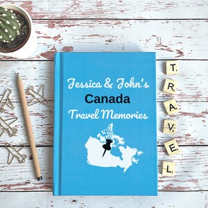 Canada Travel Journal, Personalized Canada Trip Planner, Canada ...