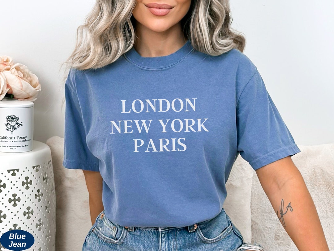 London New York Paris Shirt Comfort Colors® T-shirt Fashion - Etsy
