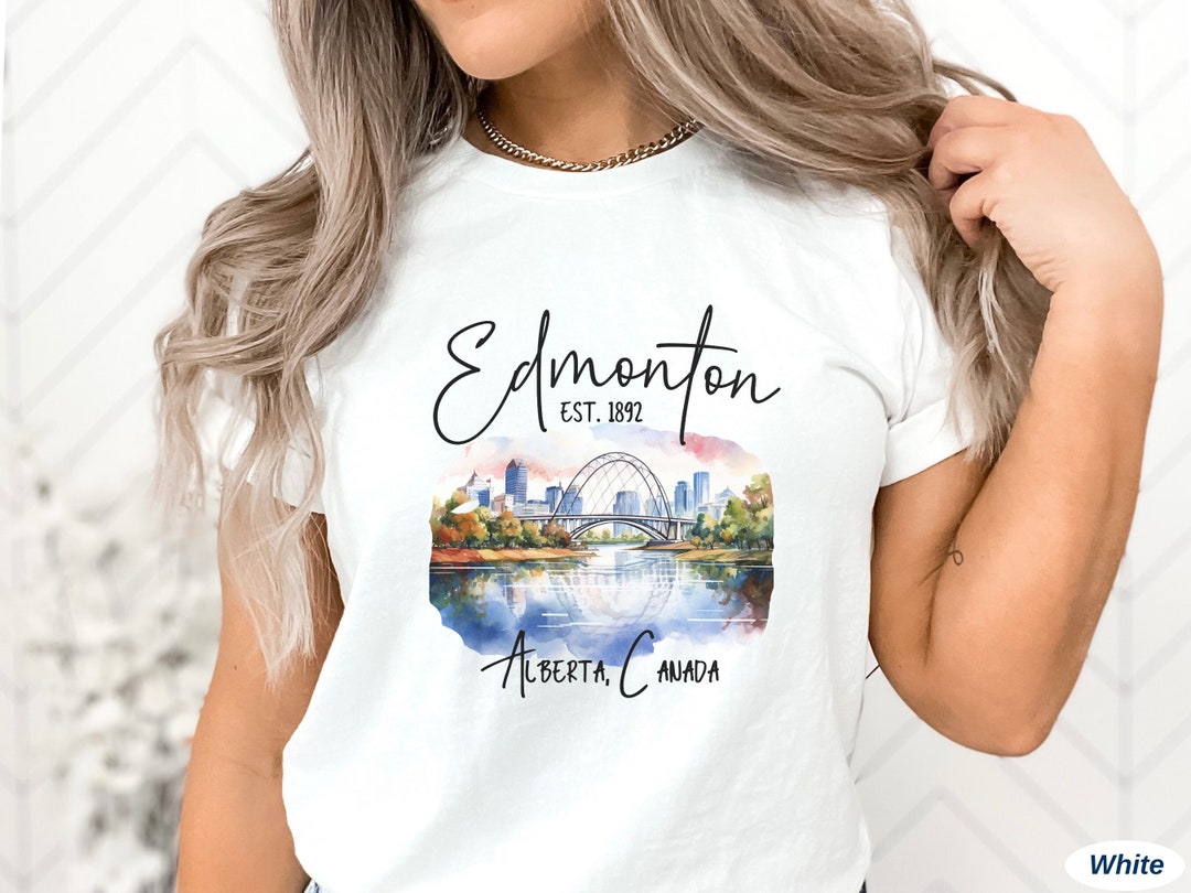Edmonton Shirt, Edmonton Tee, Edmonton Gift, Edmonton Canada Tshirt ...