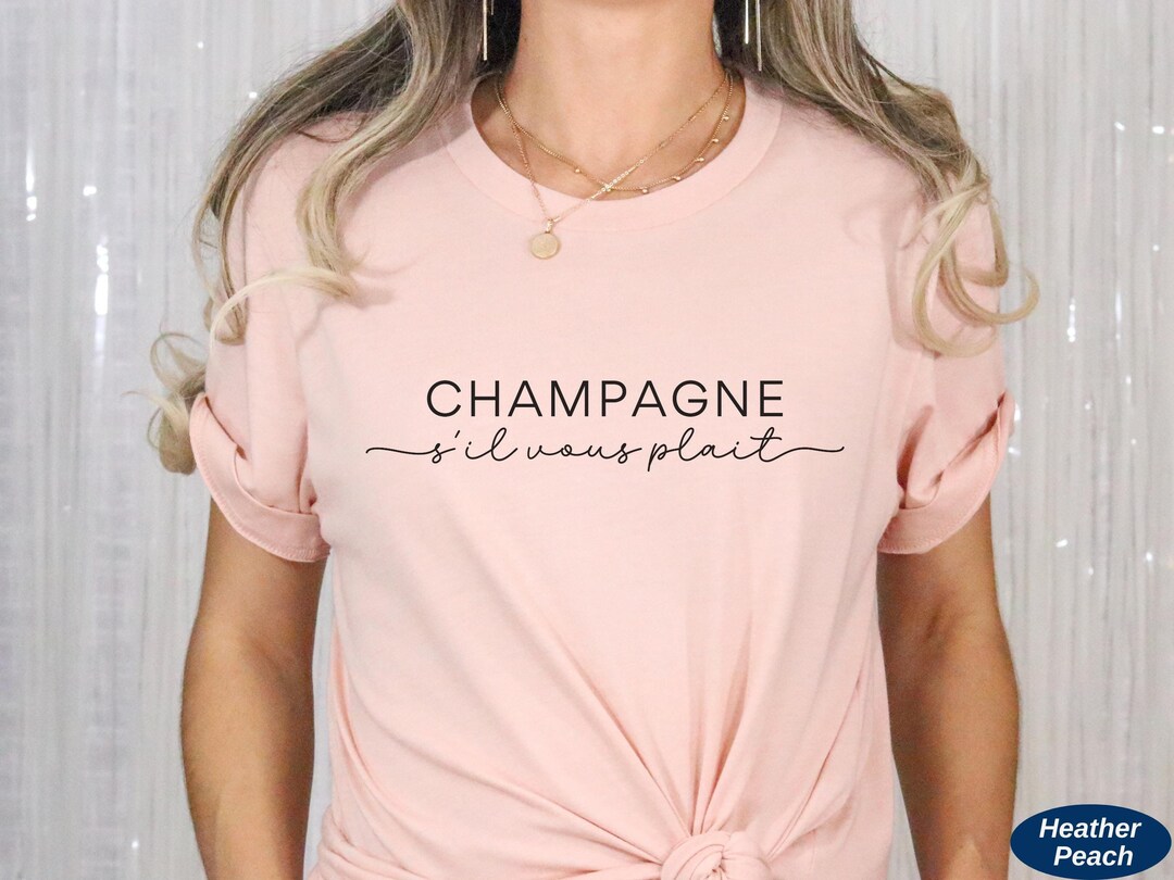Champagne Please Shirt • French Tshirt • Minimalist • Oversized Tee for ...