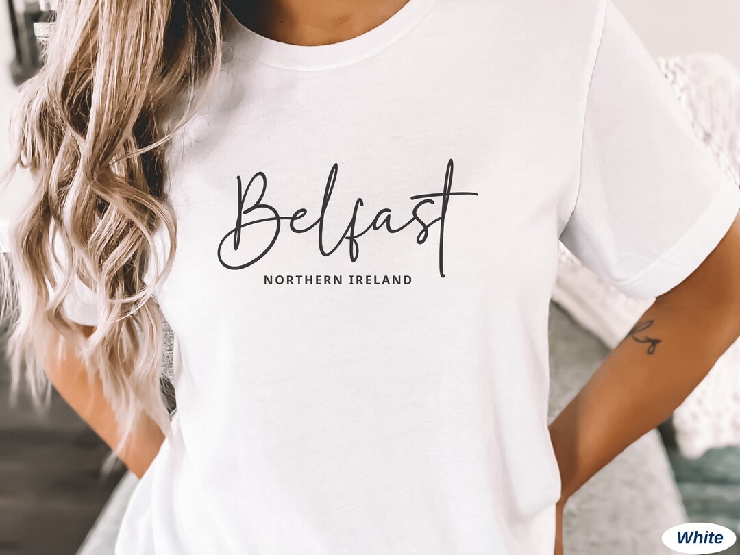 Cute Belfast Tshirt, Belfast Northern Ireland Shirt, Belfast Tee ...