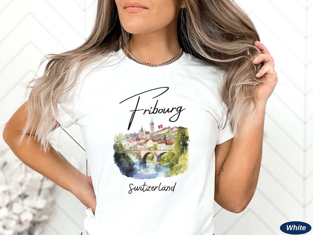 Fribourg Shirt, Fribourg Gift, Switzerland Tshirt, Fribourg Souvenir ...