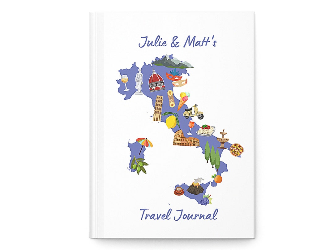 Italy Travel Journal • Custom Vacation Notebook • Personalized Trip ...