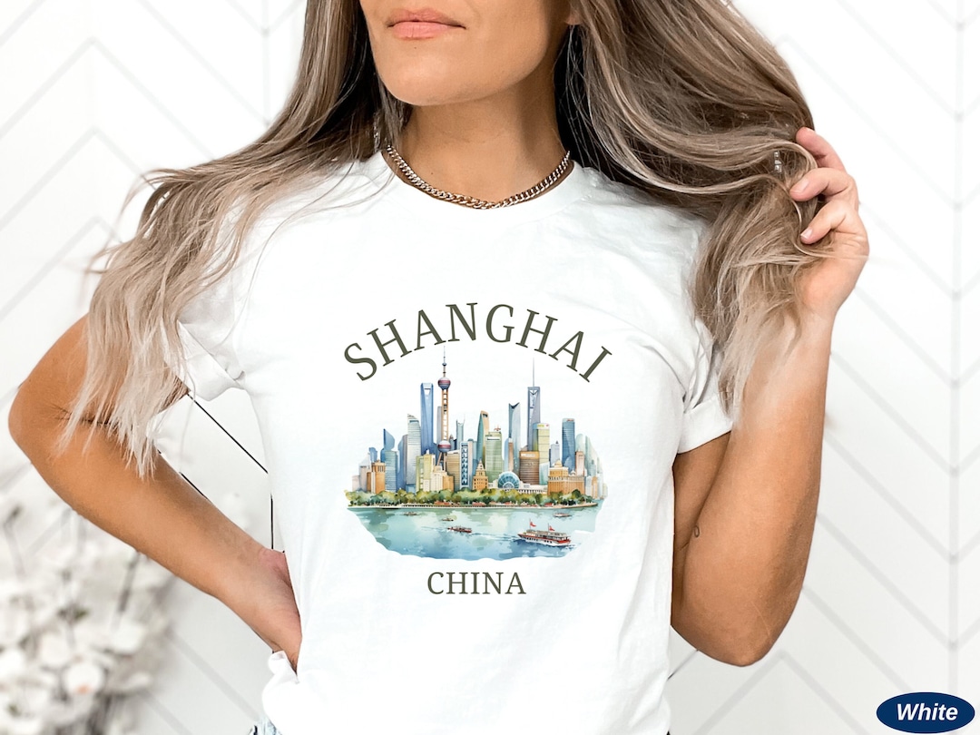 Shanghai Shirt, Shanghai Gift, Shanghai Tshirt, Shanghai Souvenir ...