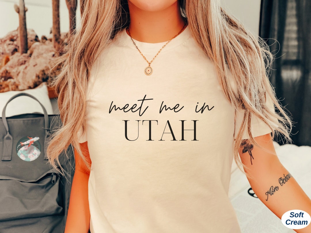 Cute Utah Shirt, Minimalistic Utah Tshirt, Unisex Meet Me in Utah T ...