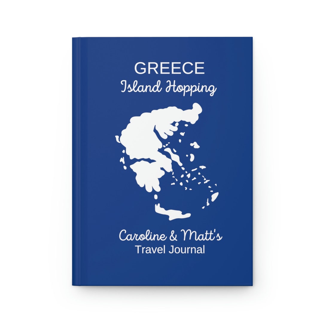 Custom Greece Island Hopping Travel Journal Blue White Greece Vacation ...
