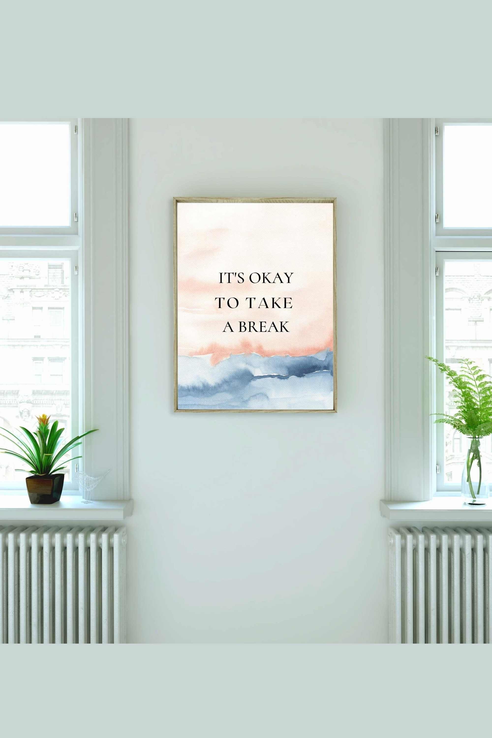 It's Okay to Take a Break - Abstract Art Poster, Wall Decor Poster ...
