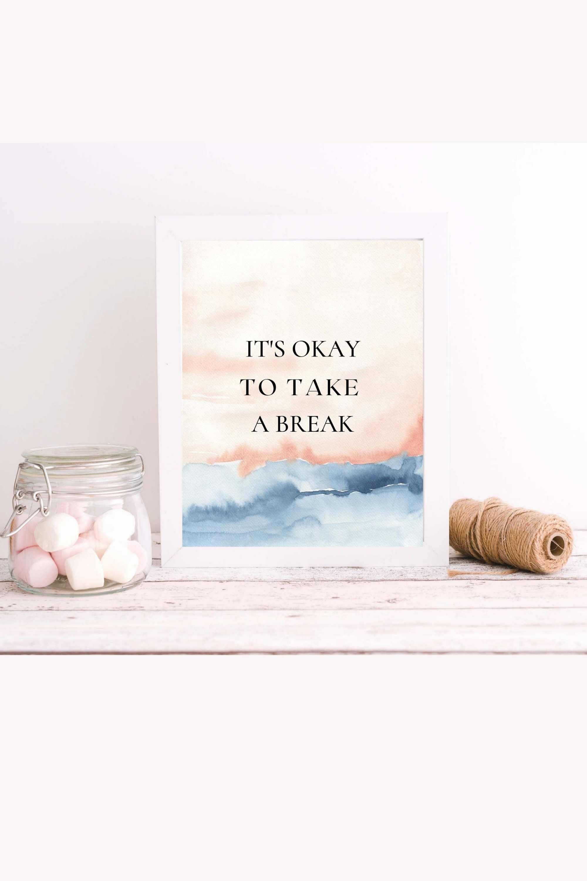It's Okay to Take a Break - Abstract Art Poster, Wall Decor Poster ...