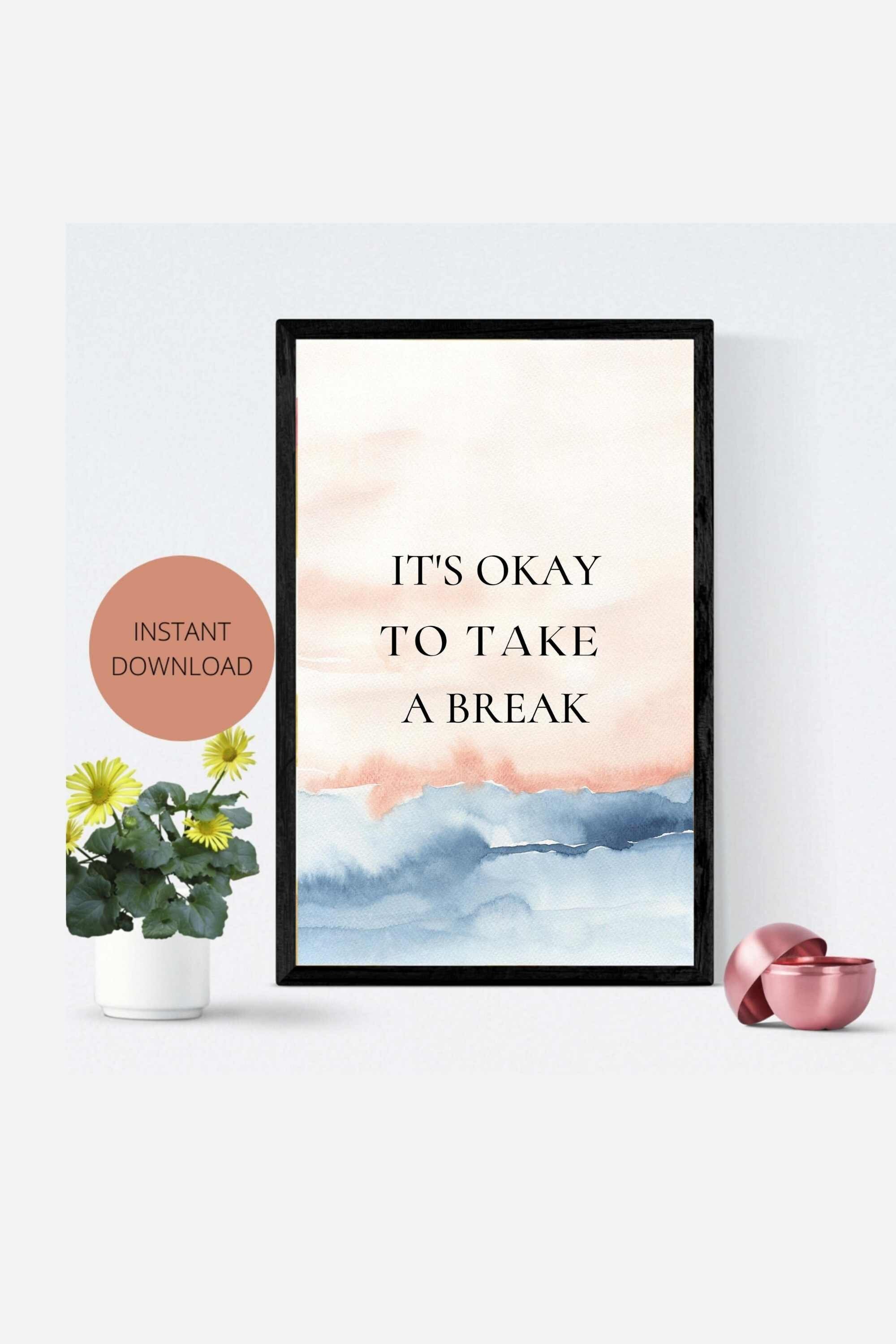 It's Okay to Take a Break - Abstract Art Poster, Wall Decor Poster ...