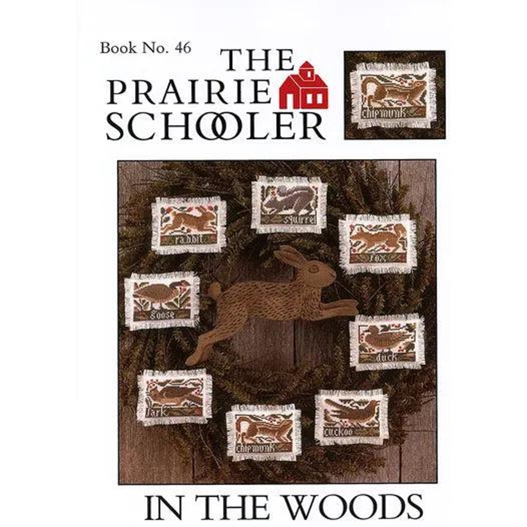 In the Woods - the Prairie Schooler - Cross Stitch Pattern (reprinted ...