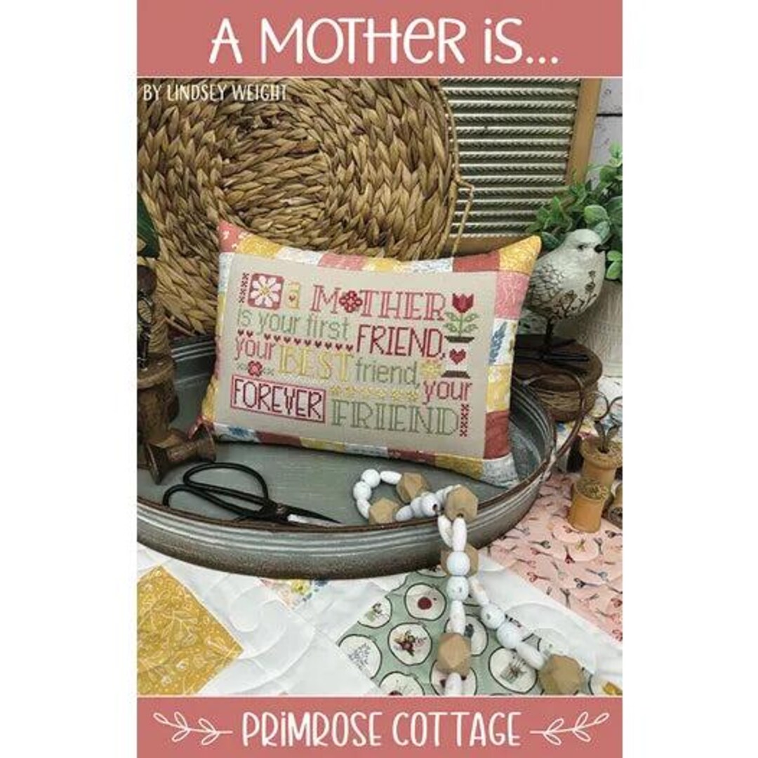 A Mother Is... - Primrose Cottage Stitches - Etsy